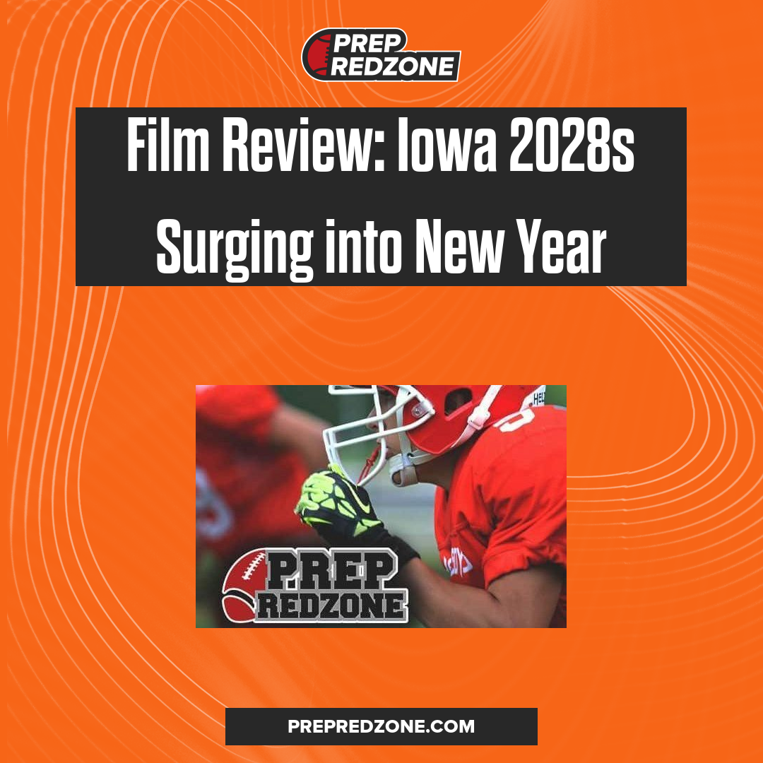 Film Review: Iowa 2028s Surging into New Year - Prep Redzone